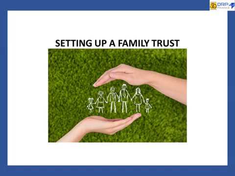 Setting up a Family Trust