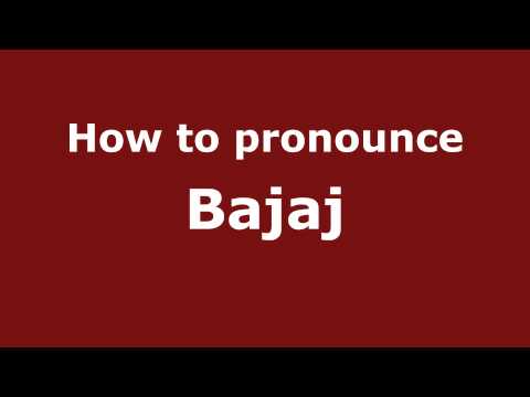 Pronounce Names - How to Pronounce Bajaj