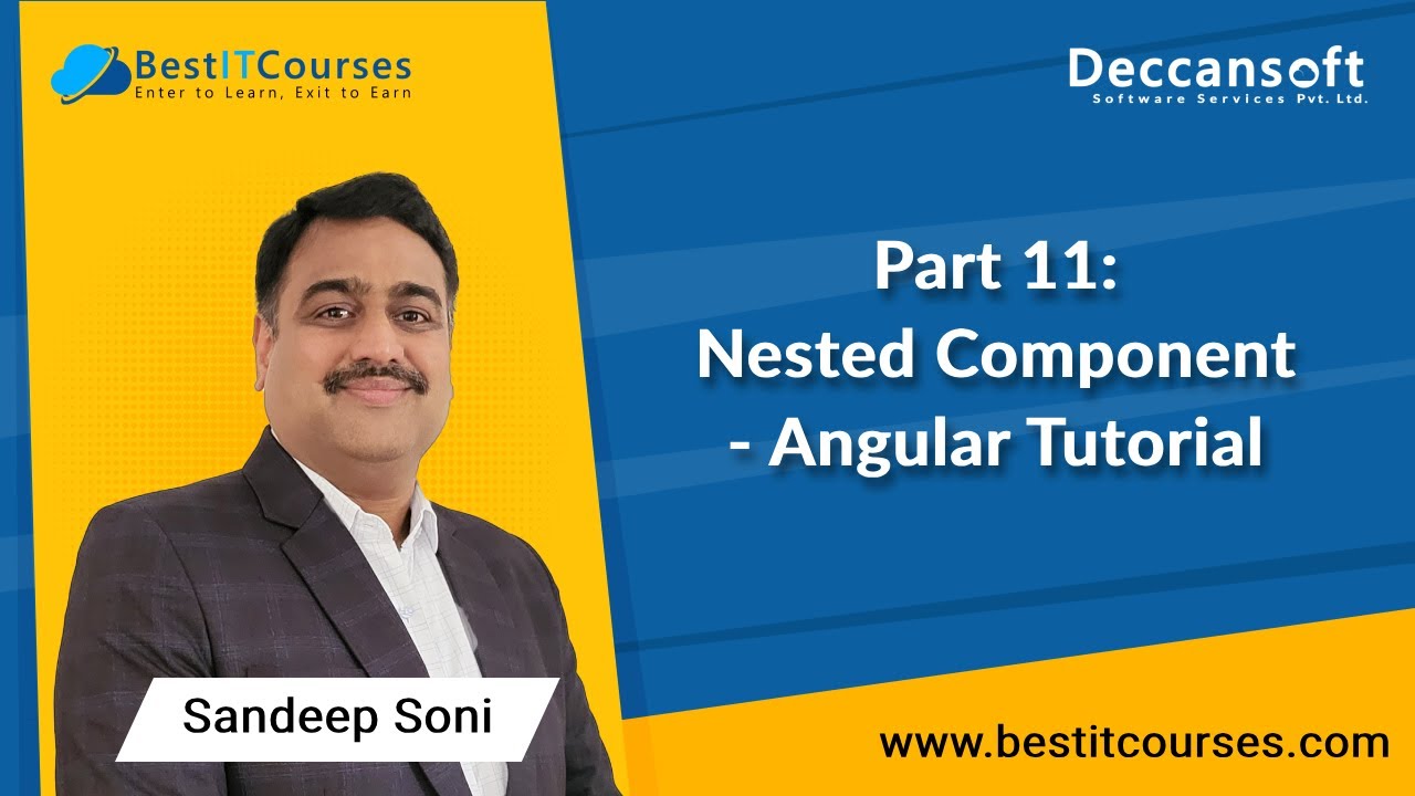 Part 11: Nested Component - Angular Tutorial