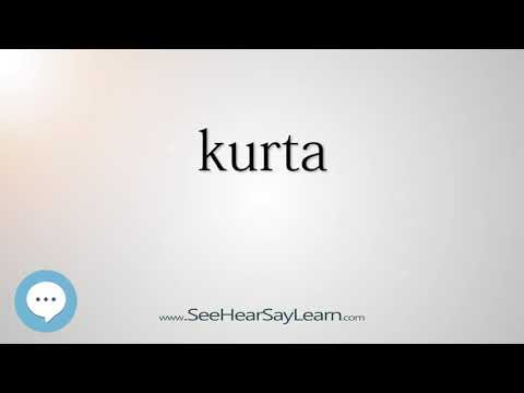 kurta - Smart & Obscure English Words Defined ποΈππ£π§ β