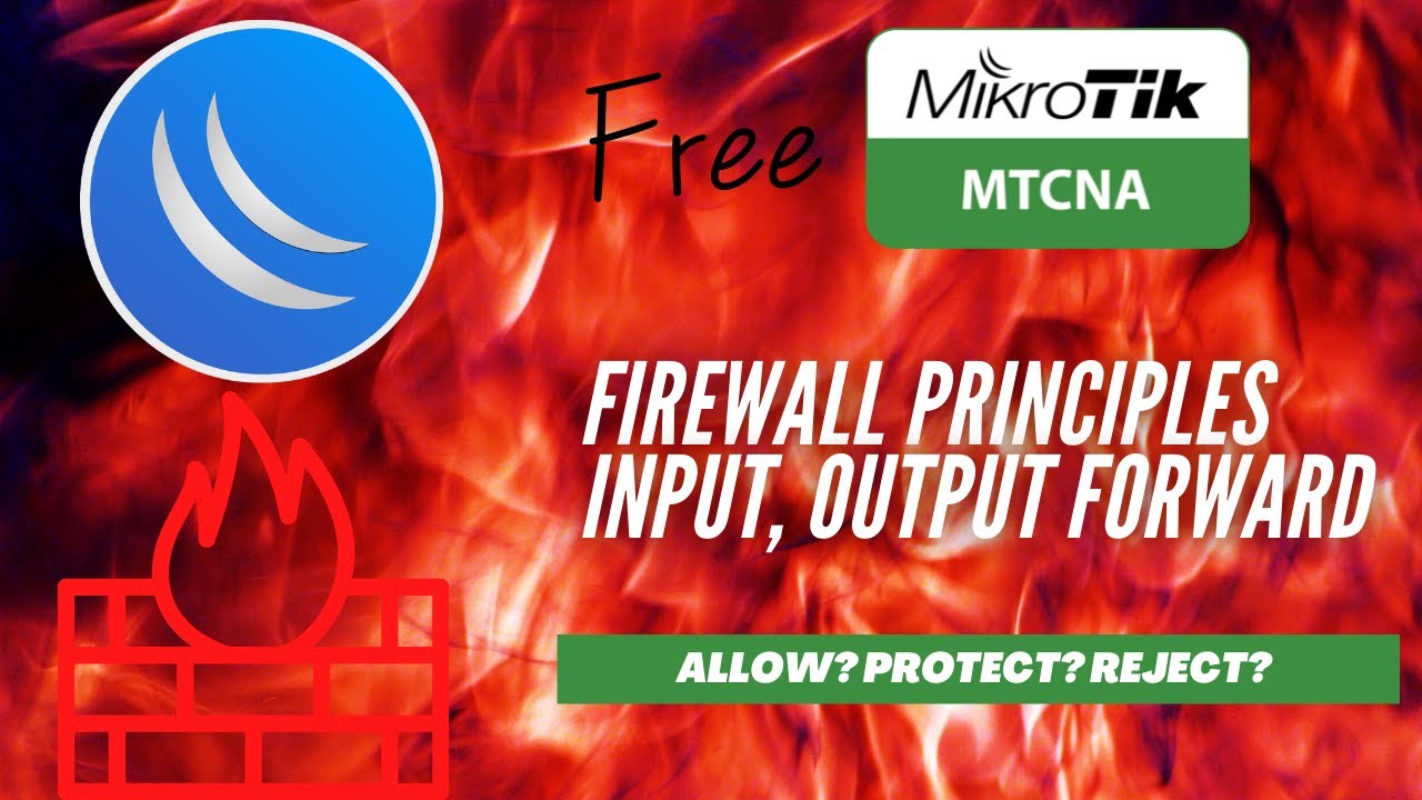 Full MikroTik MTCNA -  Firewall Principles (Forward,Input,Output)