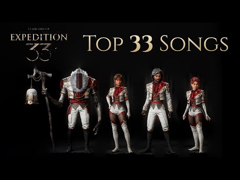 Top 33 Epic Songs from Expedition 33 β Full Soundtrack Experience