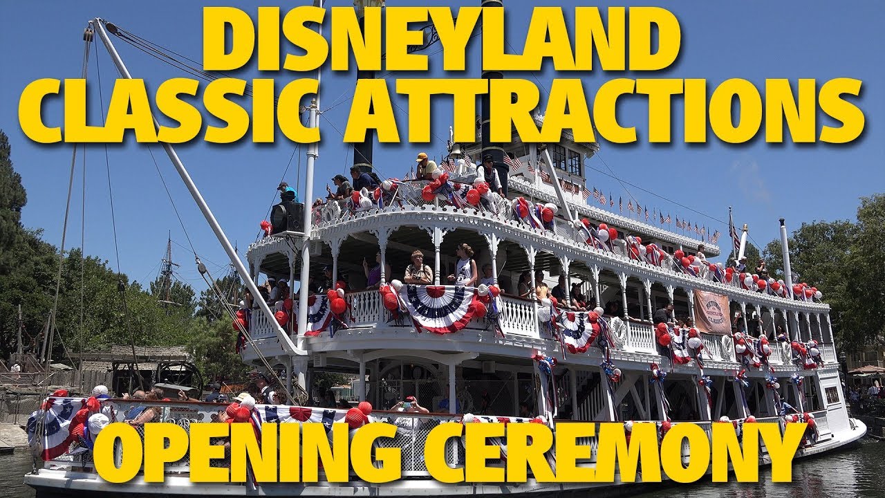 Disneyland Classic Attractions Opening Ceremony