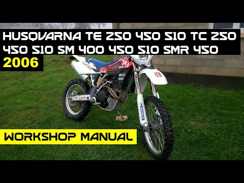 HUSQVARNA TE 250-450-510 SMR 450 (2006) Workshop Service Repair Manual - English - PDF Download