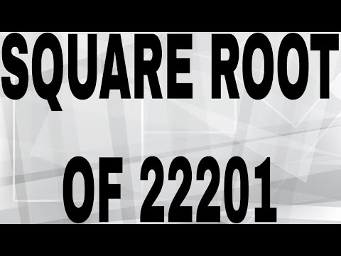 SQUARE ROOT OF 22201