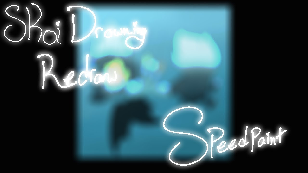 Skoi Drowning Redraw - Speedpaint