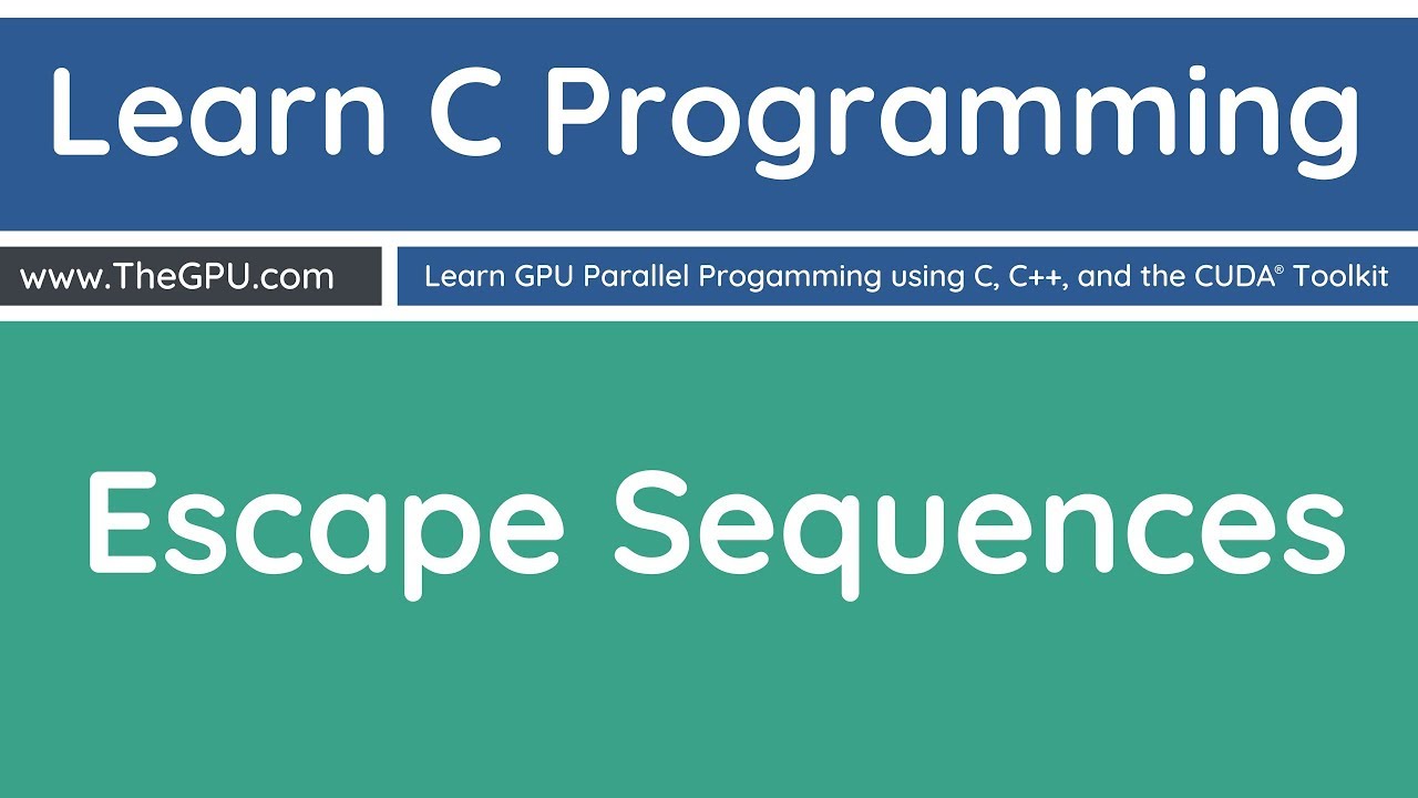 Learn C Programming - Escape Sequences
