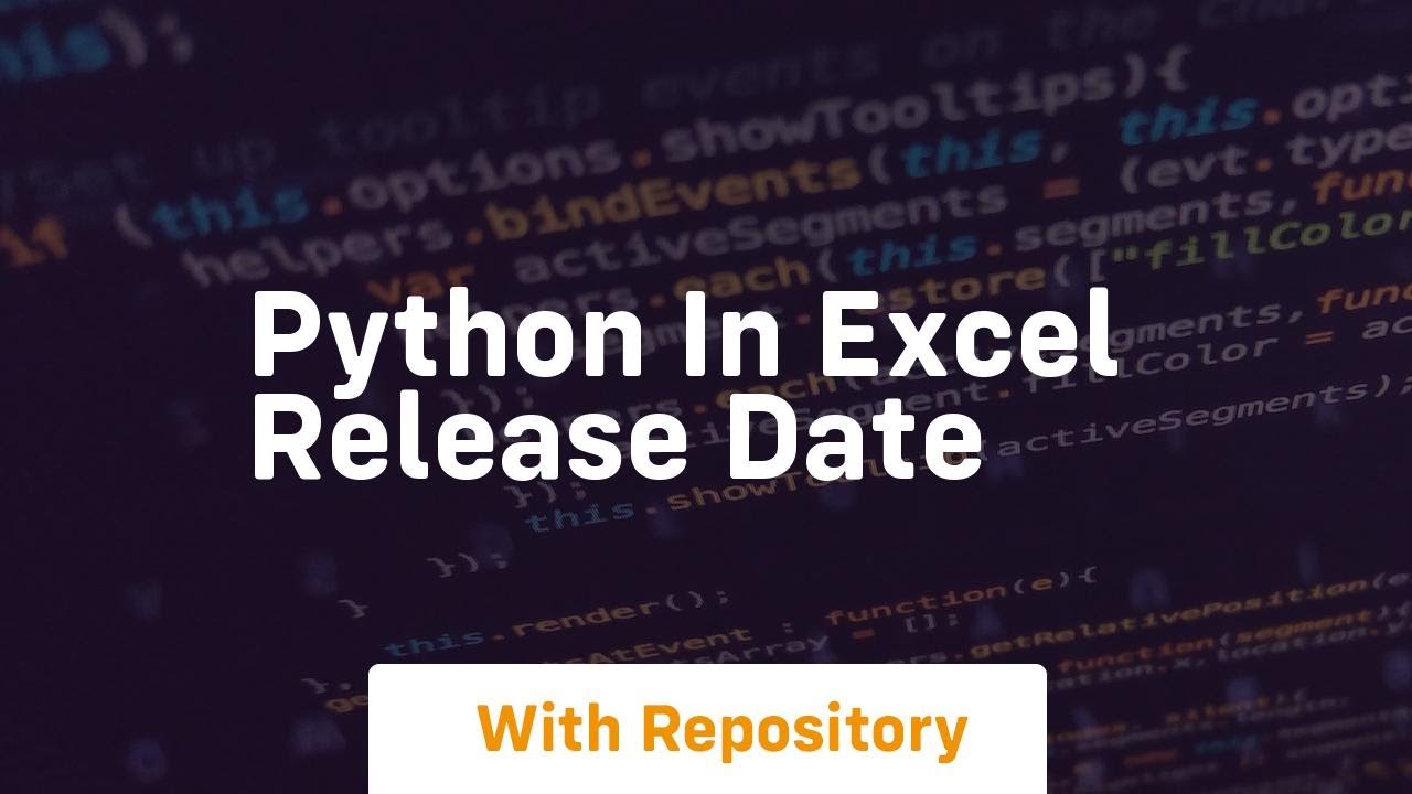 python in excel release date