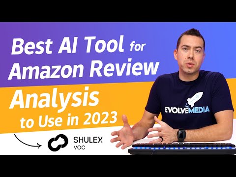Best AI Tool for Amazon Review Analysis to Use in 2023