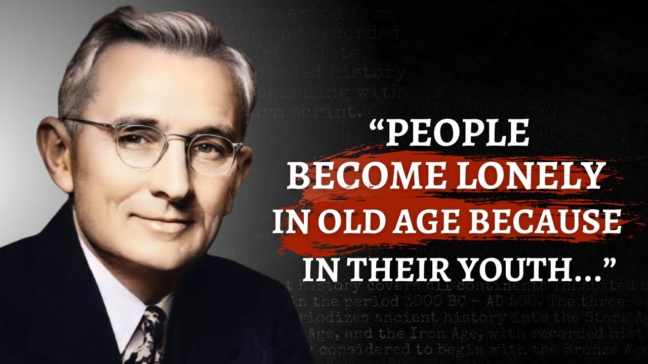 Dale Carnegie's Quotes You Should Know Before You Get Old
