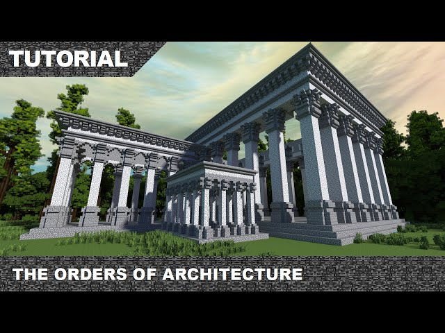 The Orders of Architecture +tutorial Minecraft Map