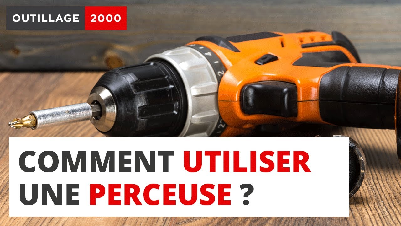 Perceuse : comment l’utiliser ?