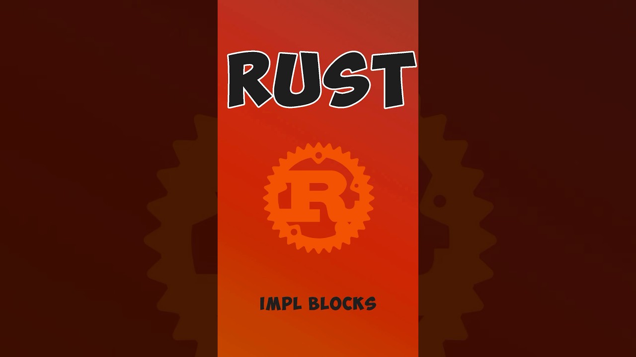 rust: Impl Blocks #devologist