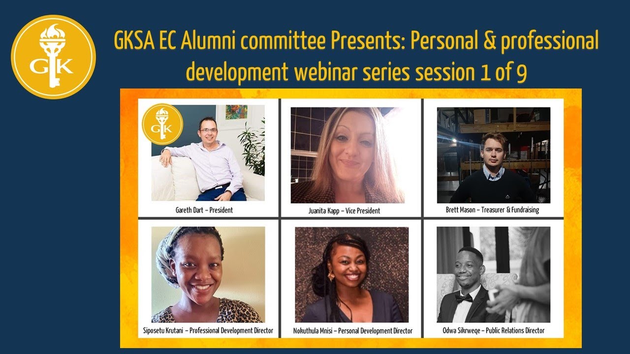 GKSA EC Alumni committee Presents: Personal & professional development webinar series session 1 of 9