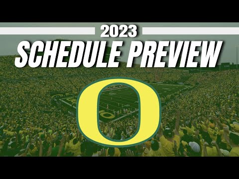 Oregon 2023 College Football Schedule Preview! - Ducks Early Predictions