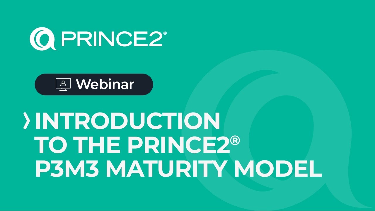 Introduction to the PRINCE2® P3M3 Maturity Model