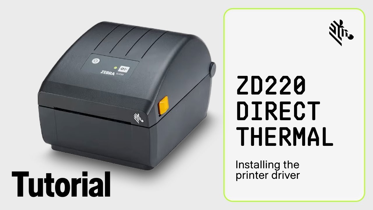 ZD220 Direct Thermal Printer Driver Installation Guide | Zebra