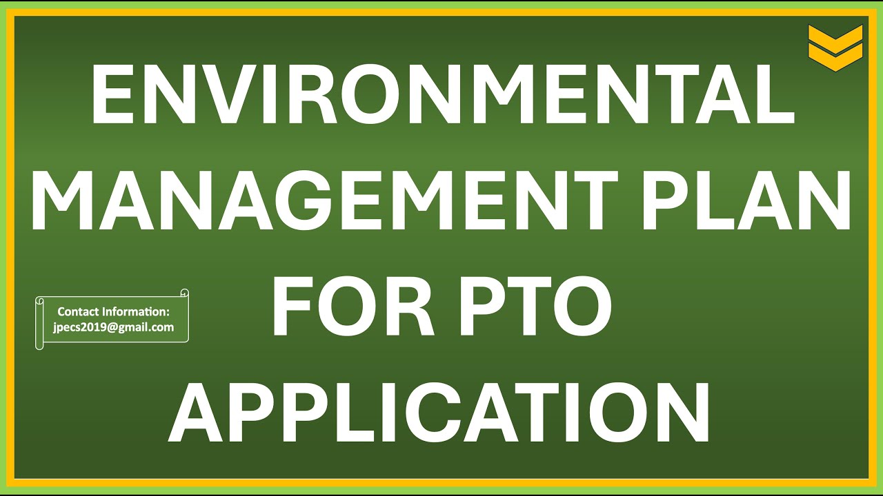 Environmental Management Plan EMP for PTO Application
