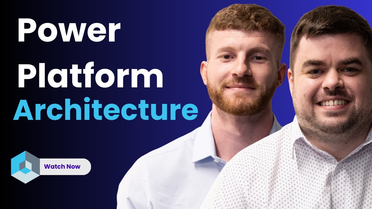 Power Platform Architecture: Best Practices Explained by Microsoft Experts!