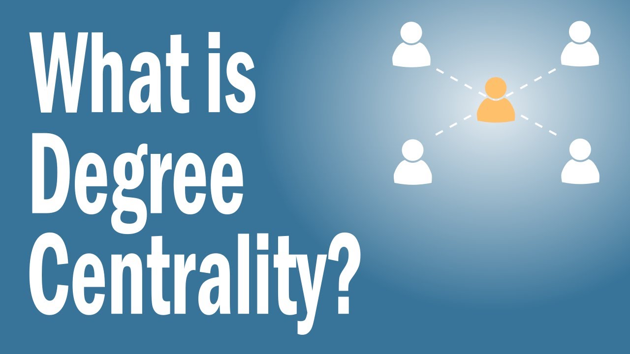What is Degree Centrality?