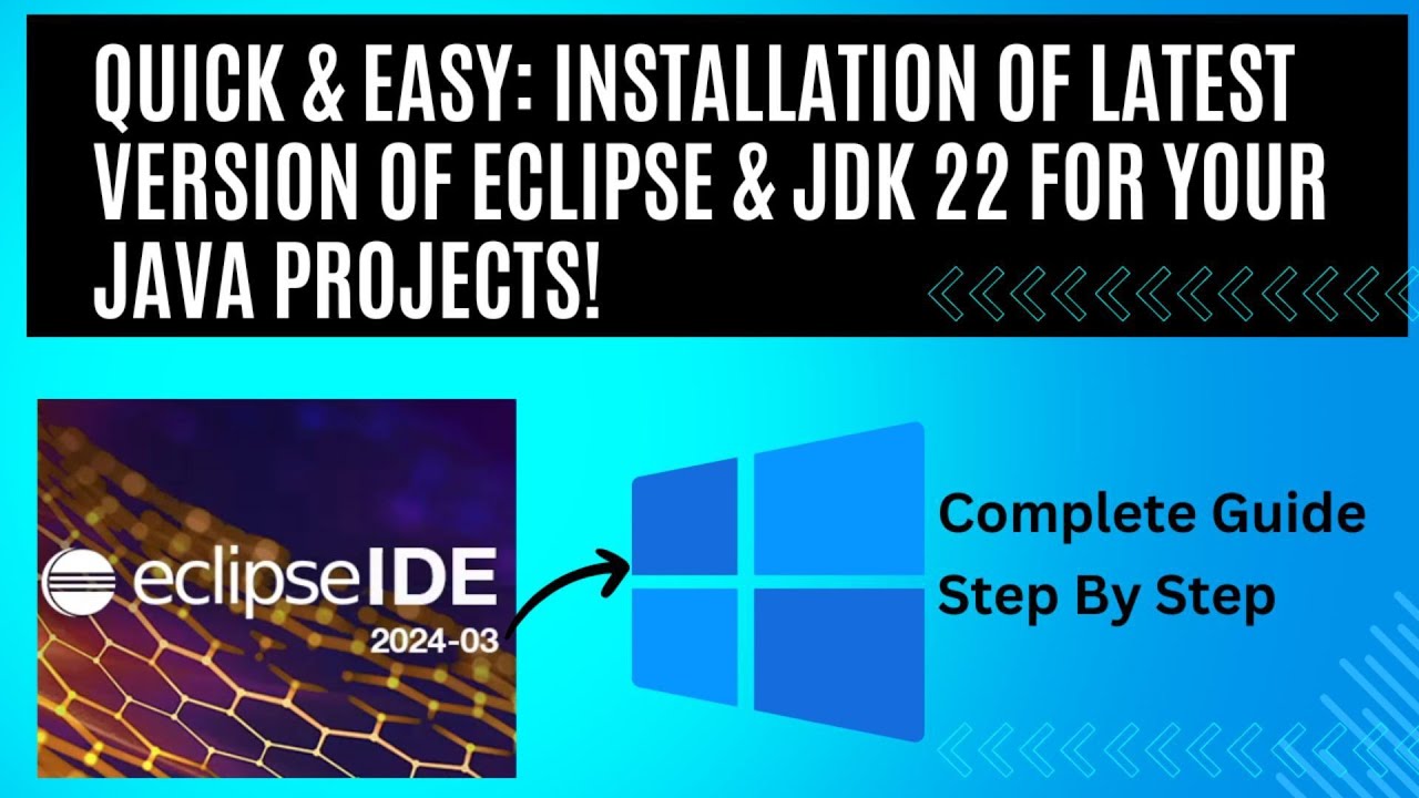 Step-by-Step  Installing Latest version of Eclipse IDE & JDK22 to Run a Java Program on Windows