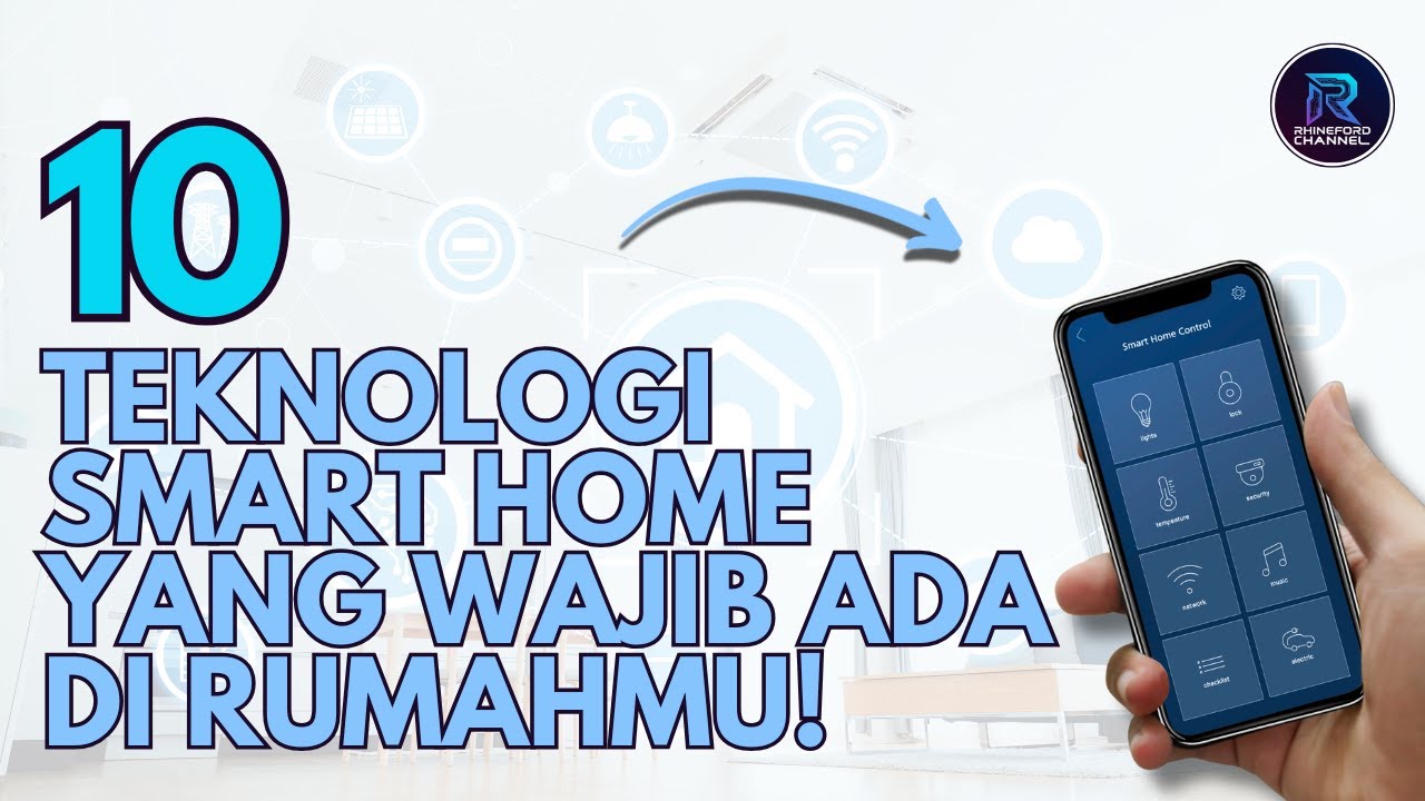 10 Teknologi Smart Home yang Bikin Rumah Kamu Terlihat Canggih!, yang pertama saya punya