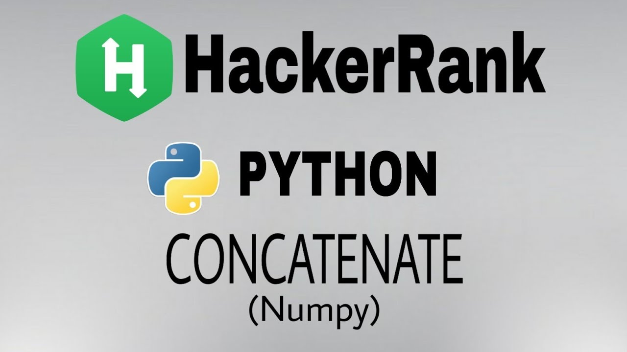 Concatenate | Hackerrank Python Solution | English Explanation