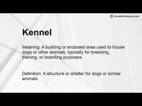 Kennel Meaning