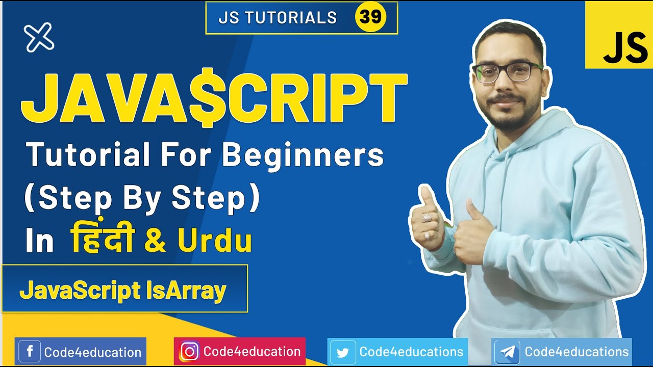 JavaScript Tutorial In Hindi | JavaScript IsArray Tutorial In Hindi | JavaScript In Hindi | #39