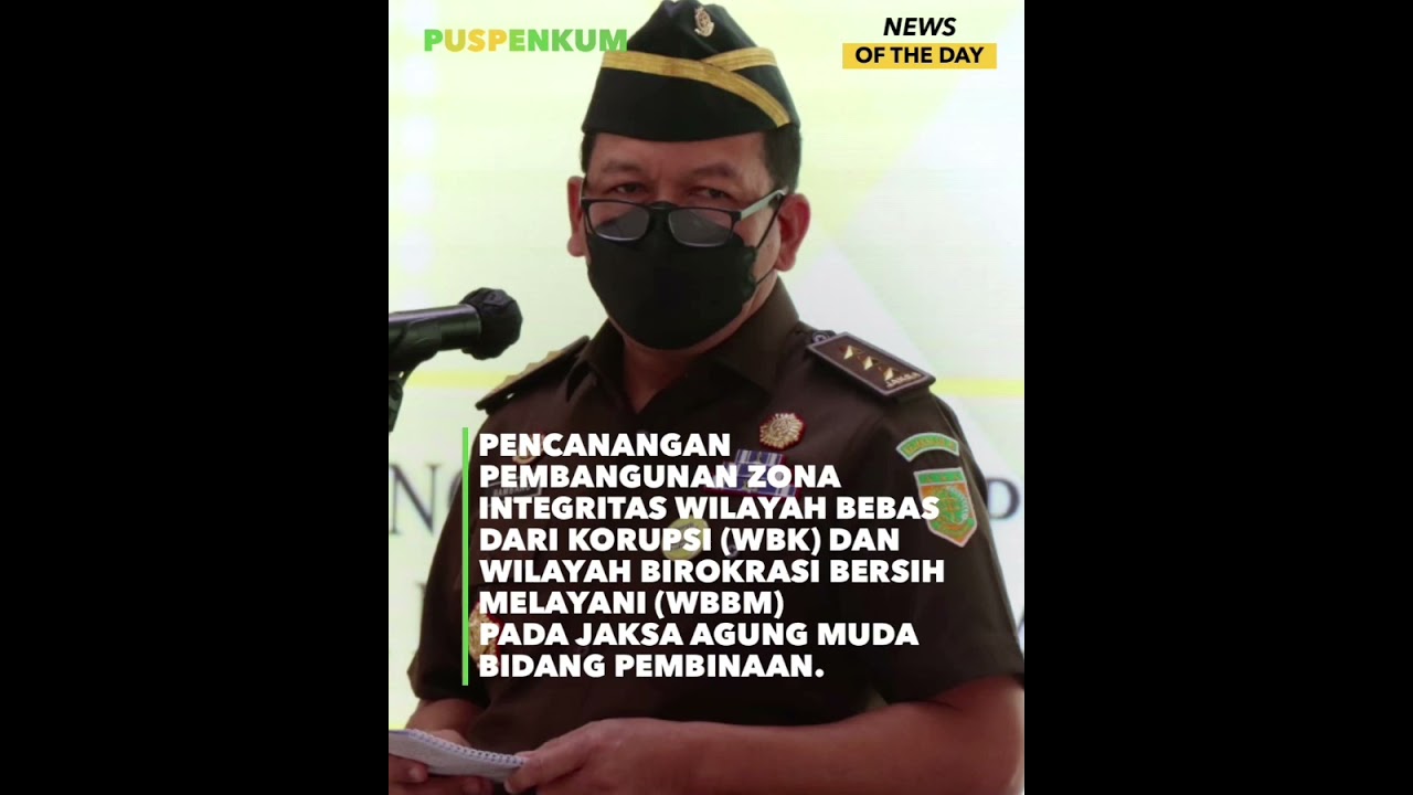 Highlights Pencanangan Zona Integritas WBK &  WBBM pada Jaksa Agung Muda Bidang Pembinaan