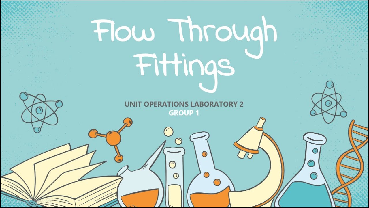 Flow Through Fittings Unit Operations 2