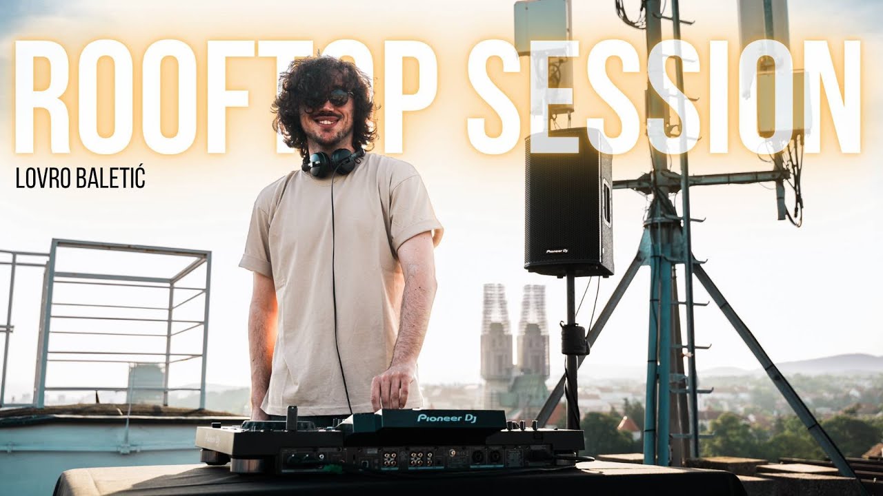 Lovro Baletić donosi ekskluzivni sunset DJ set s vrha Drvenog nebodera ...