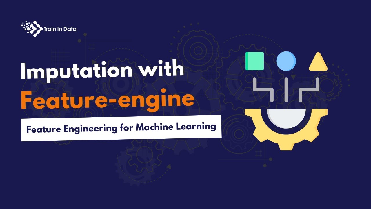 Imputation with Feature-engine | Feature Engineering for Machine Learning