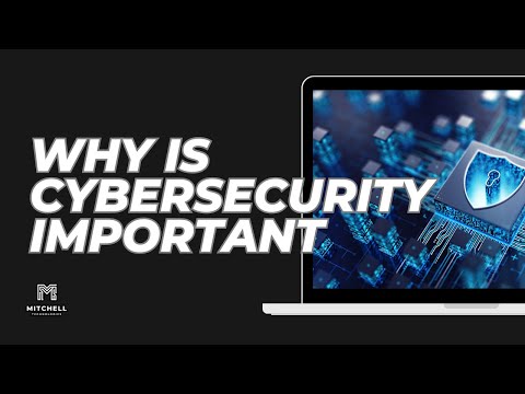 Why Cybersecurity is More Important than Ever