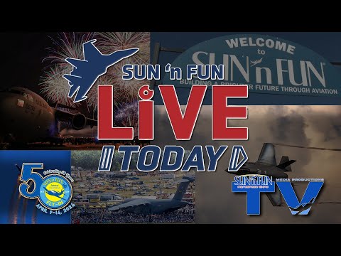 SUN 'n FUN Live Today Promo - #flysnf #snf24 #sunnfun