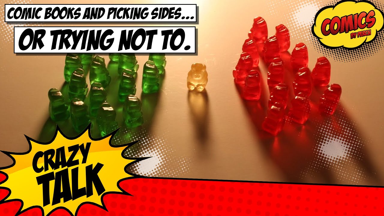 Comic books and picking sides