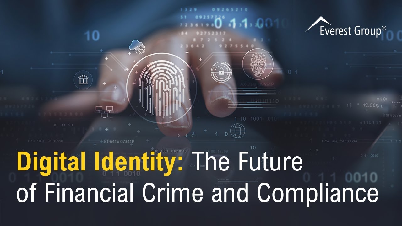 Digital Identity: The Future of Financial Crime and Compliance