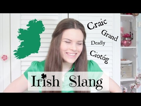 Irish Slang | Jenny E
