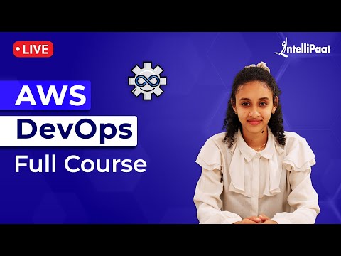 Learn AWS DevOps Course | AWS DevOps Tutorial | AWS DevOps Training | Intellipaat - Mind Luster