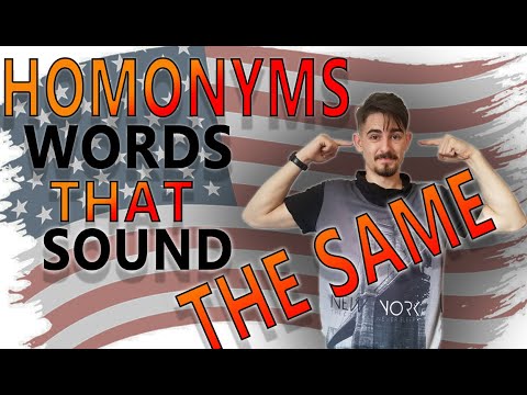 Homonyms - Words that sound the same in English