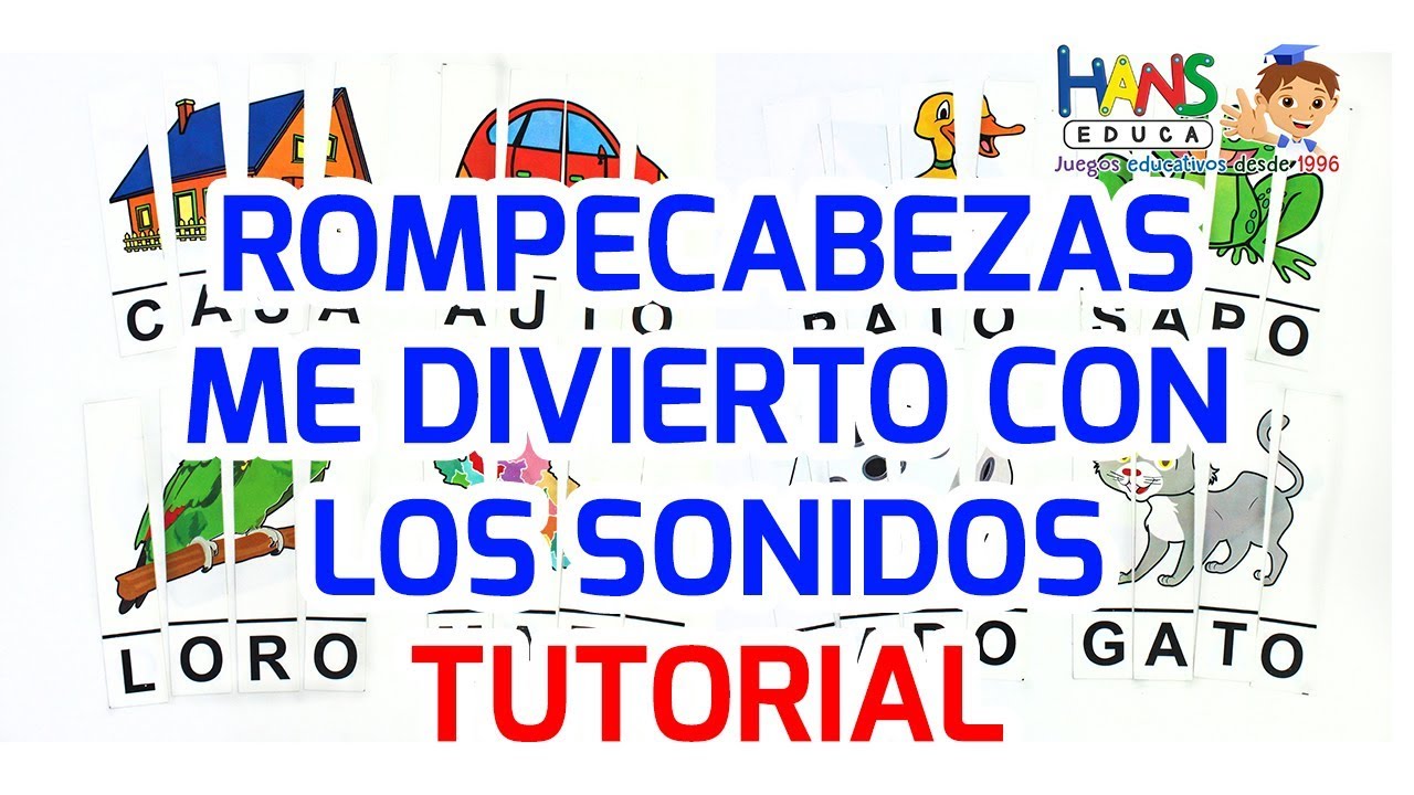 TUTORIAL DE ROMPECABEZAS ME DIVIERTO CON LOS SONIDOS - HANS EDUCA