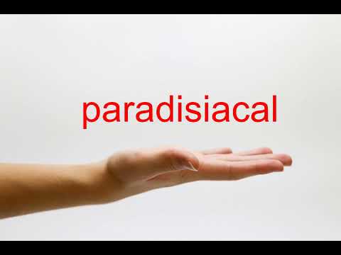 How to Pronounce paradisiacal - American English