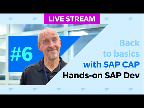 Back to basics with SAP Cloud Application Programming Model (CAP) - part 6