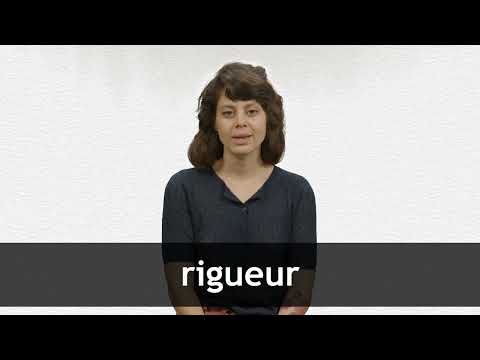 English Translation of “RIGUEUR” | Collins French-English Dictionary