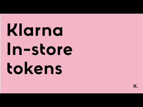 Klarna | Build customer loyalty with Klarna's In-store token solution