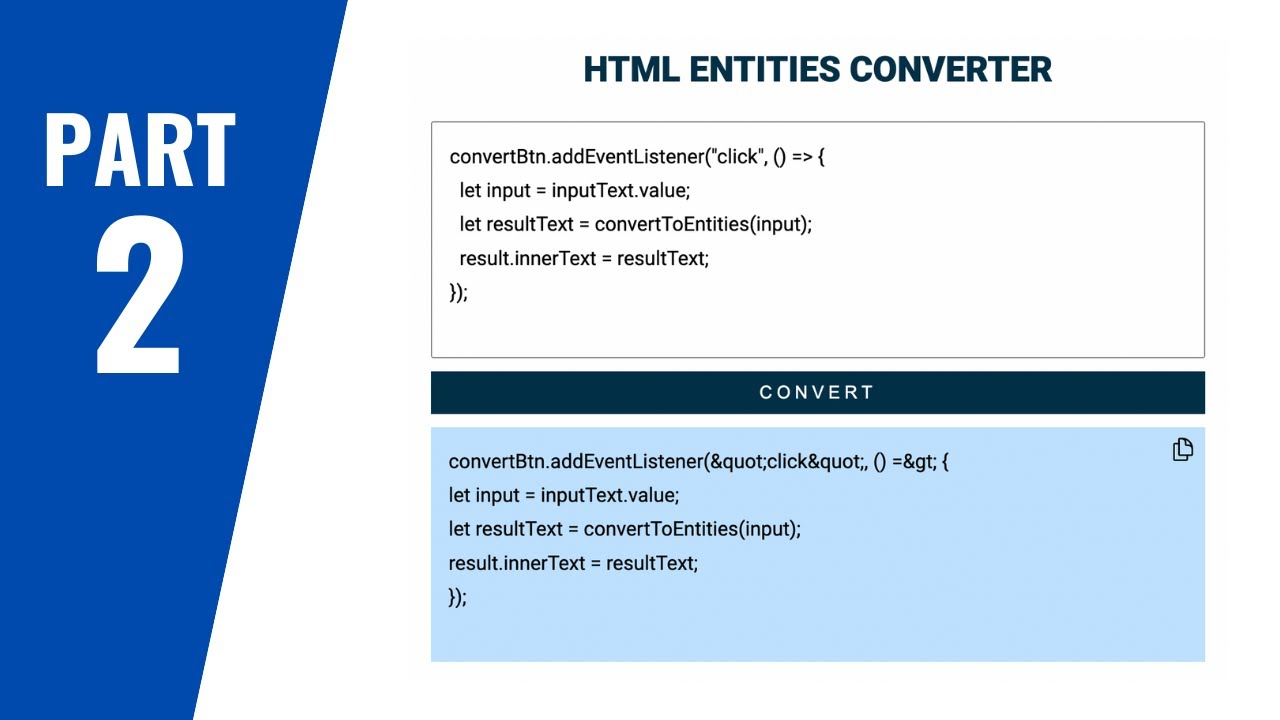 How To Create HTML Entities Encoder Using HTML, CSS and JavaScript (Part 2)