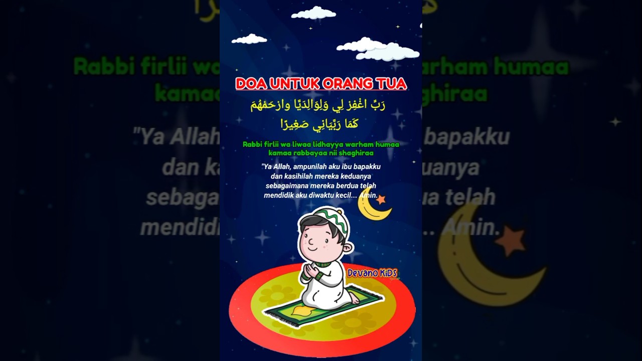 Doa Untuk Orang Tua | Kumpulan Doa Sehari-hari Anak Islami dan Artinya