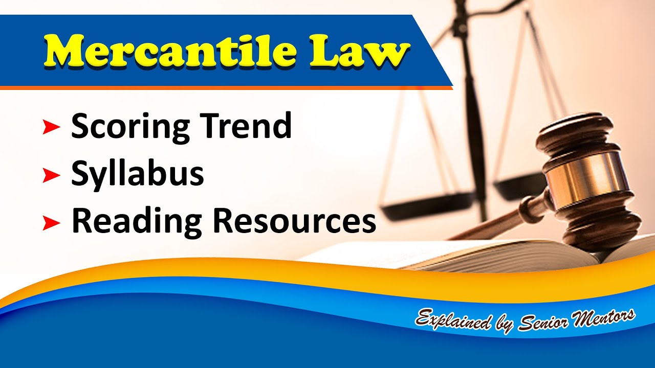 CSS Mercantile Law | Mercantile law Syllabus | Recommended Books | Business Law | Study River