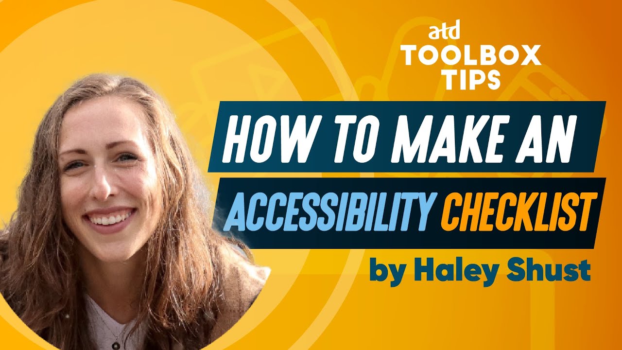 Toolbox Tip: Create Your Own Accessibility Checklist
