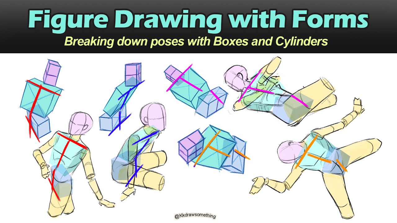 Figure Drawing with Forms (Breaking down poses with boxes and cylinders)